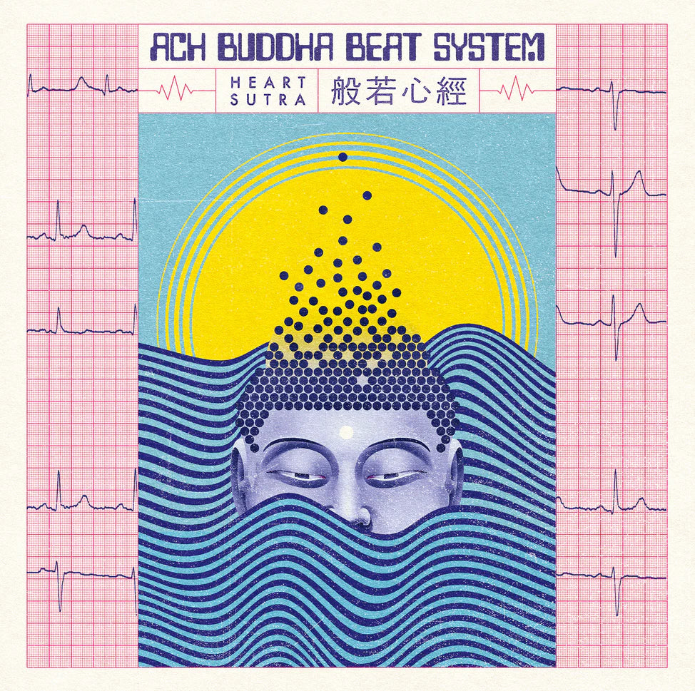 Ach Buddha Beat System - Heart Sutra (New Vinyl) – Sonic Boom Records
