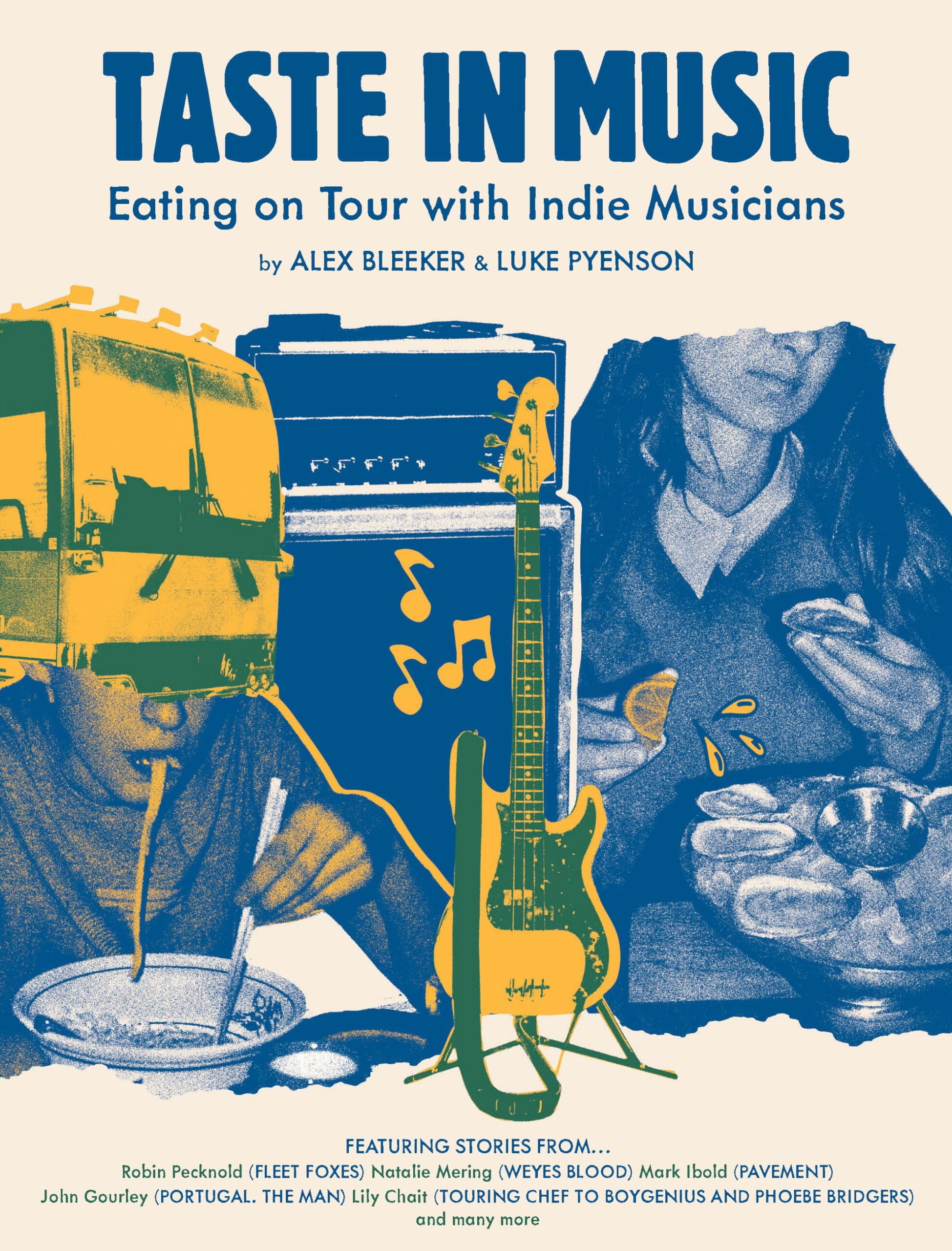 Taste in Music: Eating on Tour with Indie Musicians (New Book) – Sonic ...
