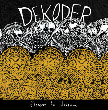 Dekoder – Flowers To Blossom (New Vinyl) – Sonic Boom Records